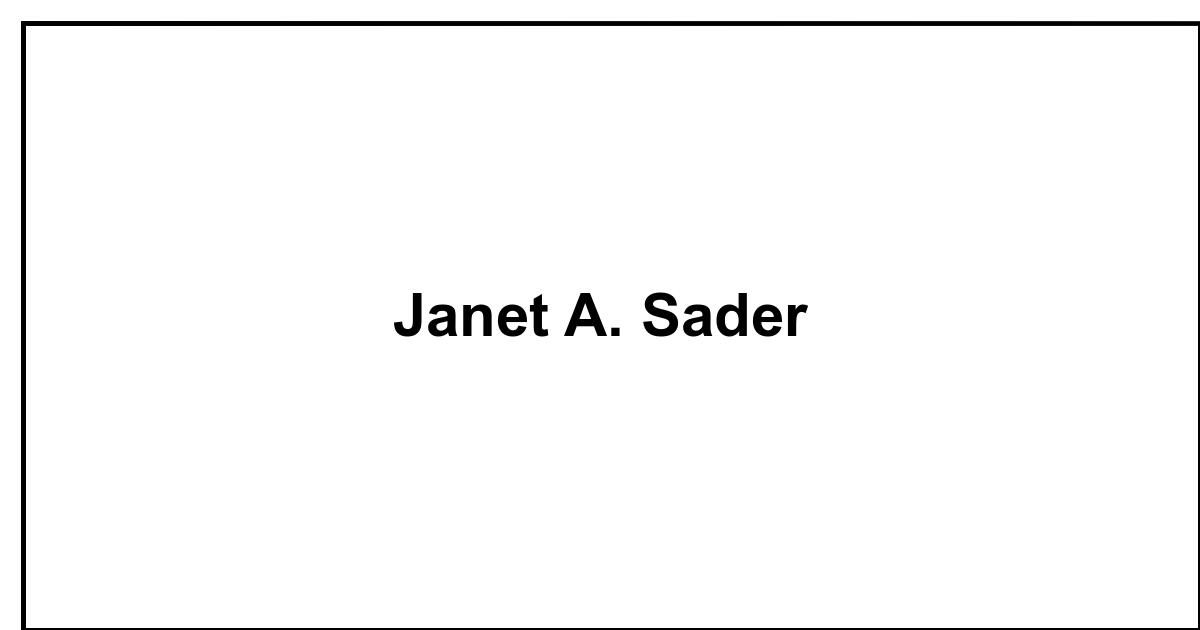 Obituary: Janet A. Sader