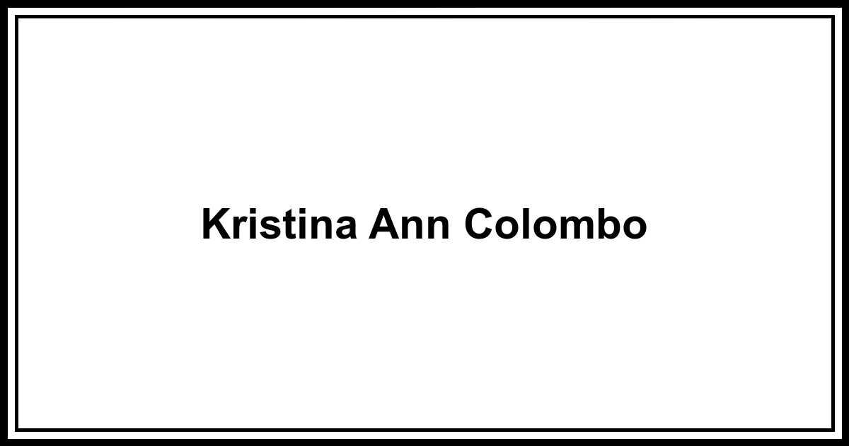 Obituary: Kristina Ann Colombo